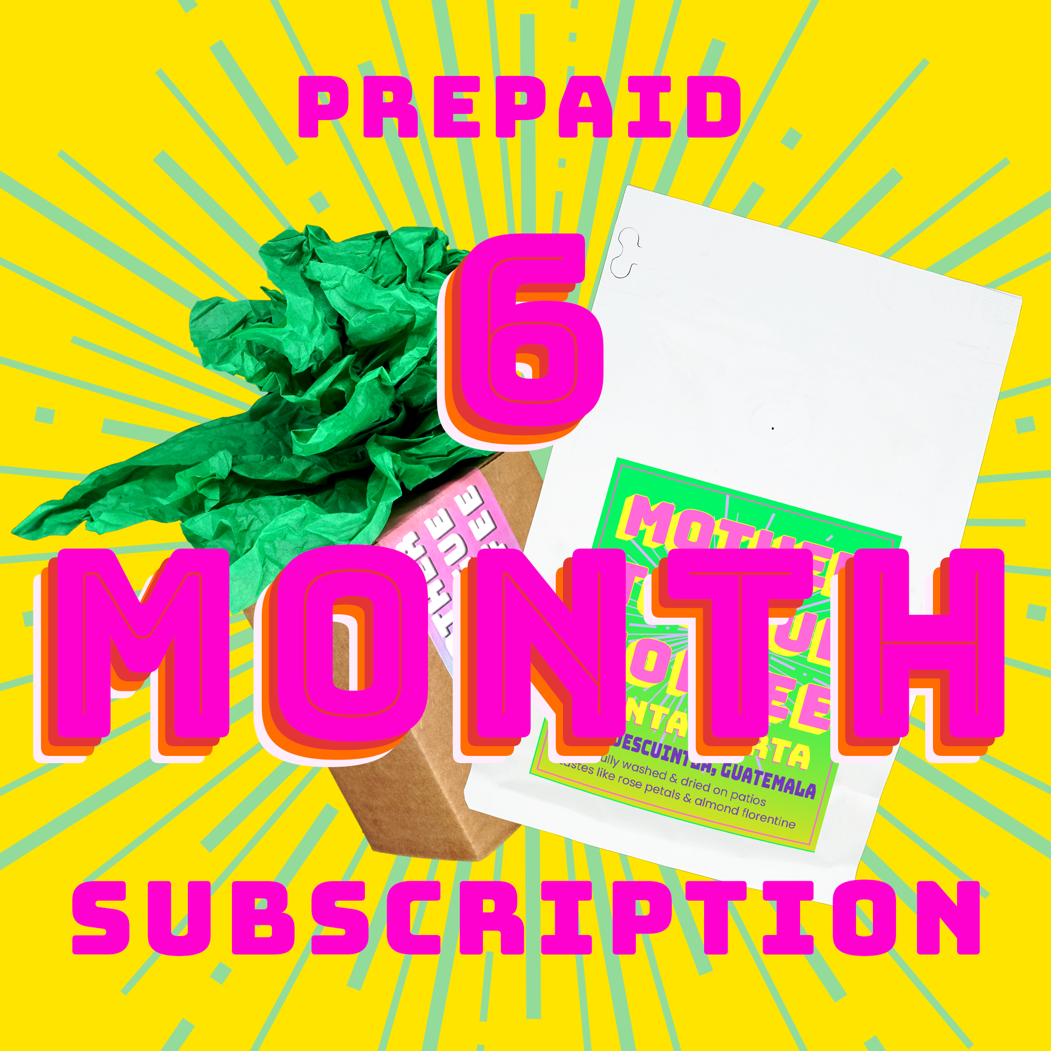 6 MONTH SUBSCRIPTION - prepaid – Mother Tongue Coffee