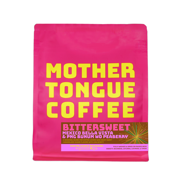 BITTERSWEET - A medium-dark blend – Mother Tongue Coffee